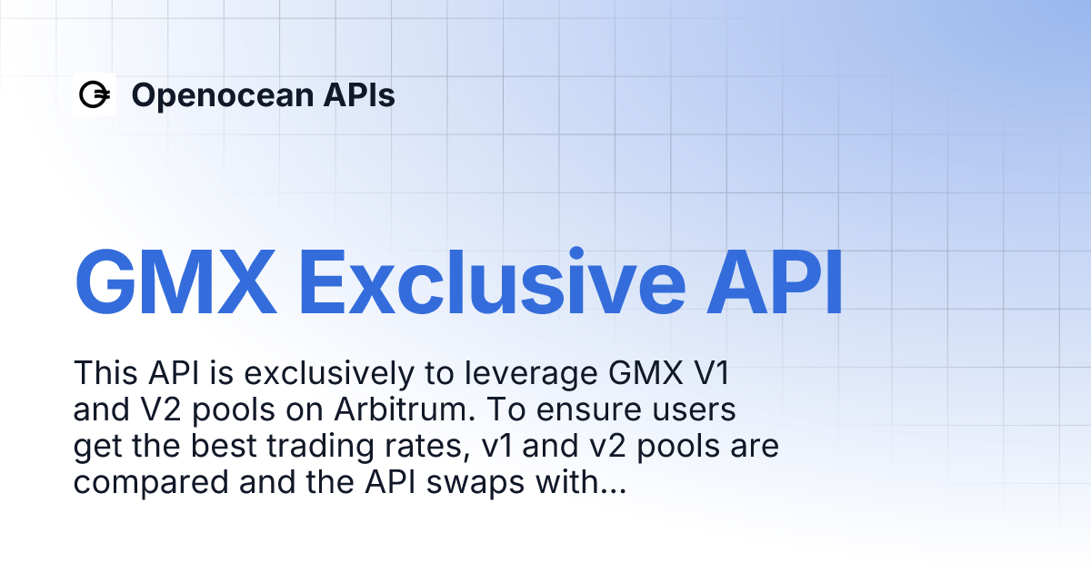 GMX Exclusive API | Openocean APIs